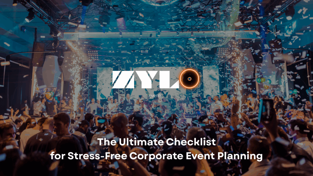 The Ultimate Checklist for Stress-Free Corporate Event Planning – Zylo ...