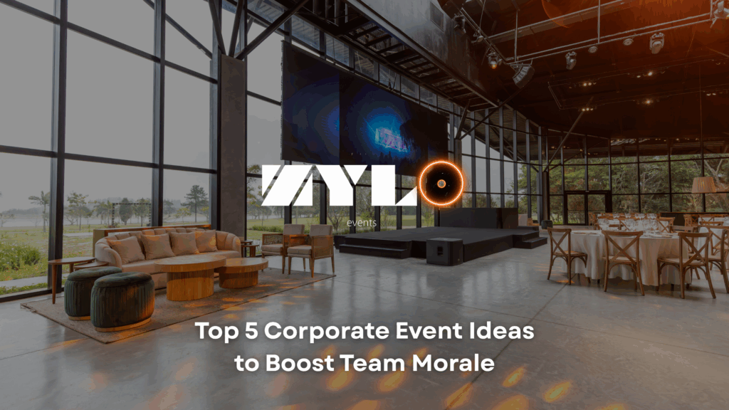 Top 5 Corporate Event Ideas to Boost Team Morale – Zylo Events
